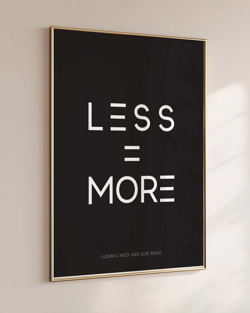 LESS IS MORE Printabe Poster by Golenkova-Ferrero